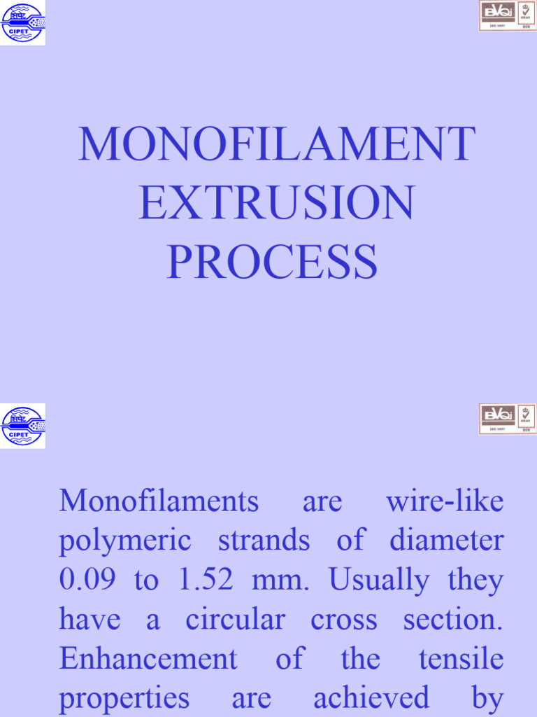 G. Monofilament Extrusion Process. | PDF | Extrusion | Plastic