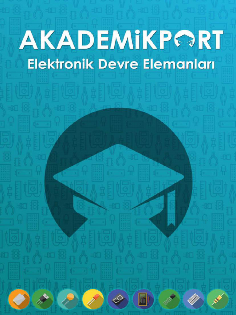 AkademikPort Elektronik Devre Elemanlari | PDF
