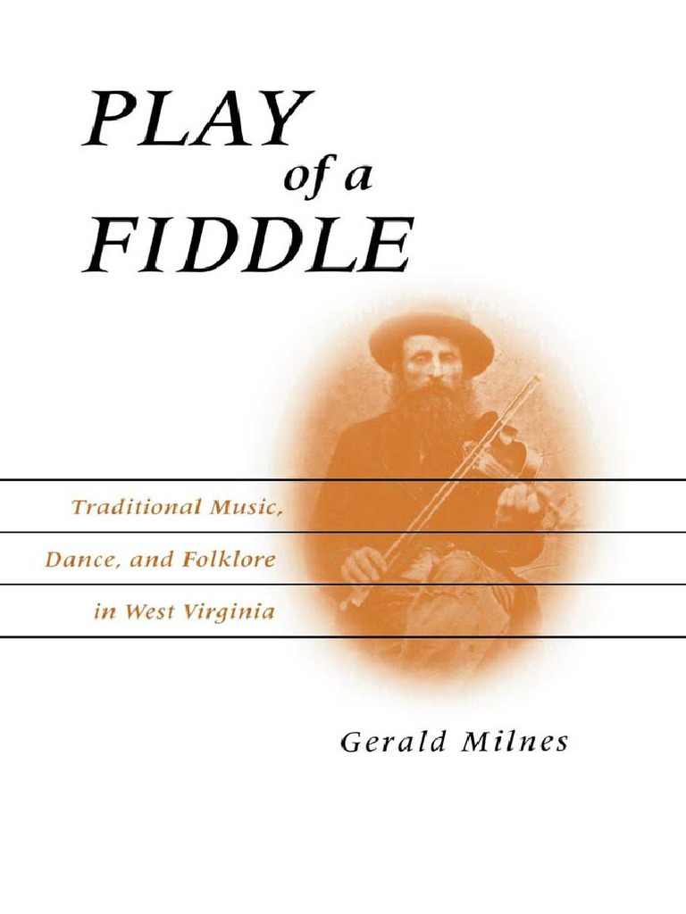 Gerald Milnes - Play of A Fiddle - Traditional Music, Dance, and ...