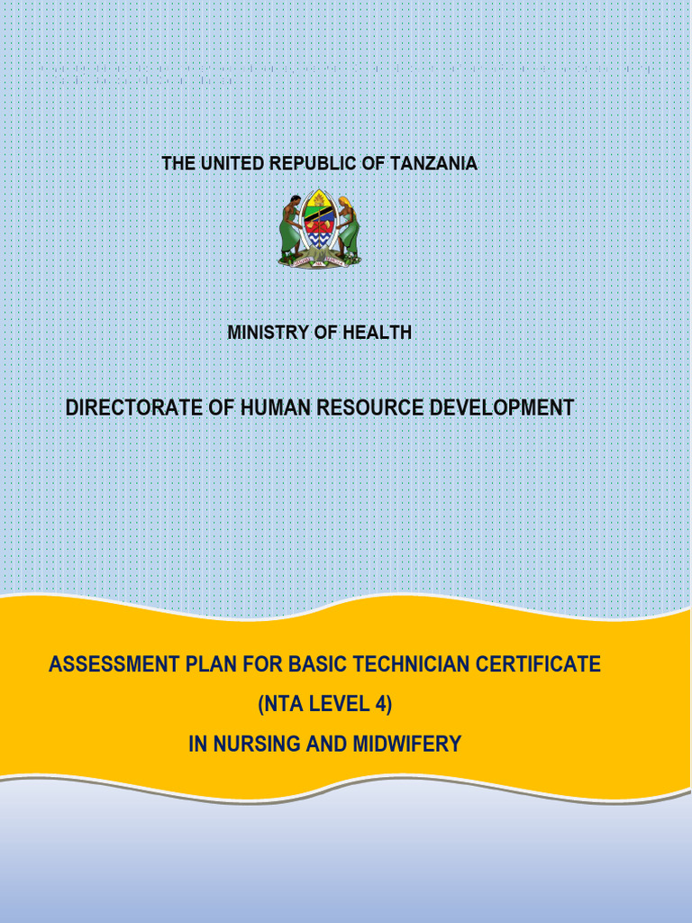 NTA Level 4 Nursing Assessment Plan | PDF | Health Care | Health Sciences