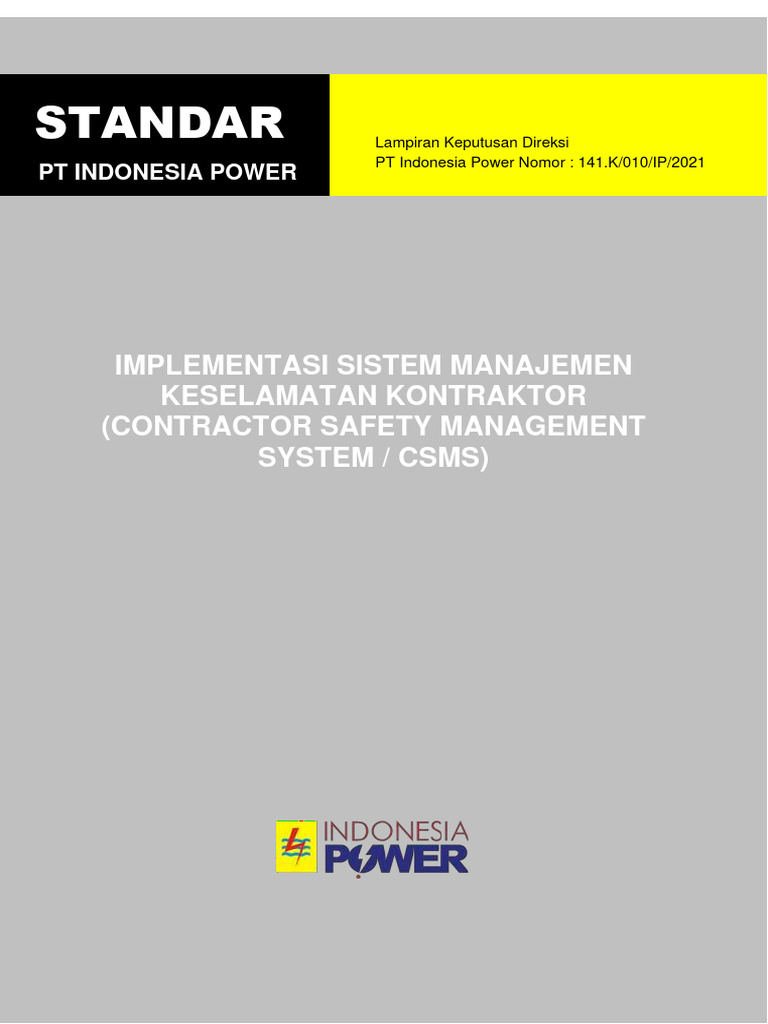 (BOOKMARK) STANDAR IMPLEMENTASI SISTEM MANAJEMEN KESELAMATAN KONTRAKTOR (CSMS) PT IP Ver.4.0 | PDF