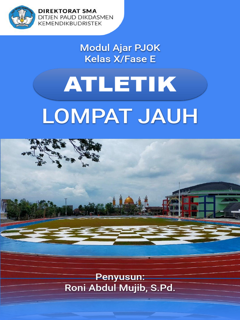 Modul Ajar Pendidikan Jasmani, Olahraga, Dan Kesehatan (PJOK) - ATLETIK - Lompat Jauh - Fase E ...