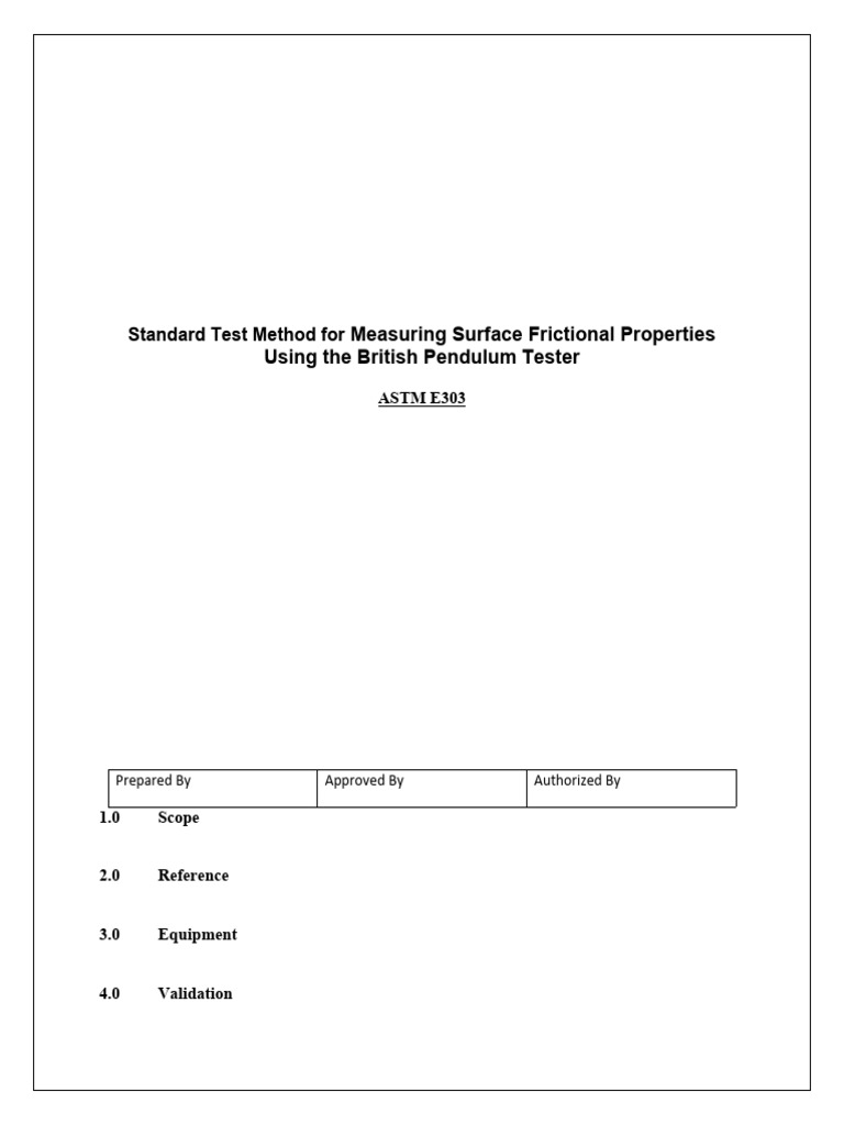 1 - SOP - ASTM E303 Frictional Properties Using The British Pendulum ... 1 - SOP - ASTM E303 Frictional Properties Using The British Pendulum ...