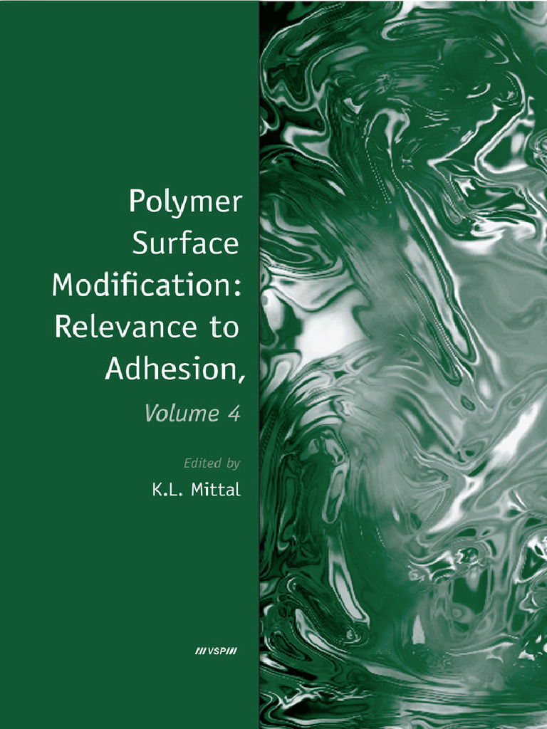 (Polymer Surface Modification - Relevance To Adhesion 4) Mittal, K.L ...