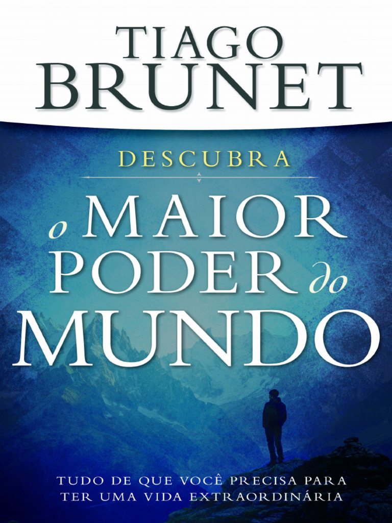 Resumo o Maior Poder Do Mundo Tiago Brunet | PDF | Filosofia | Religião e Espiritualidade