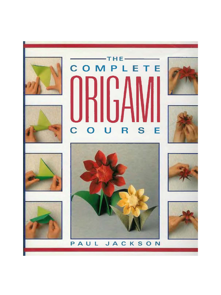 (Ingles) The Complete Origami Course - El Curso Completo de Origami | PDF