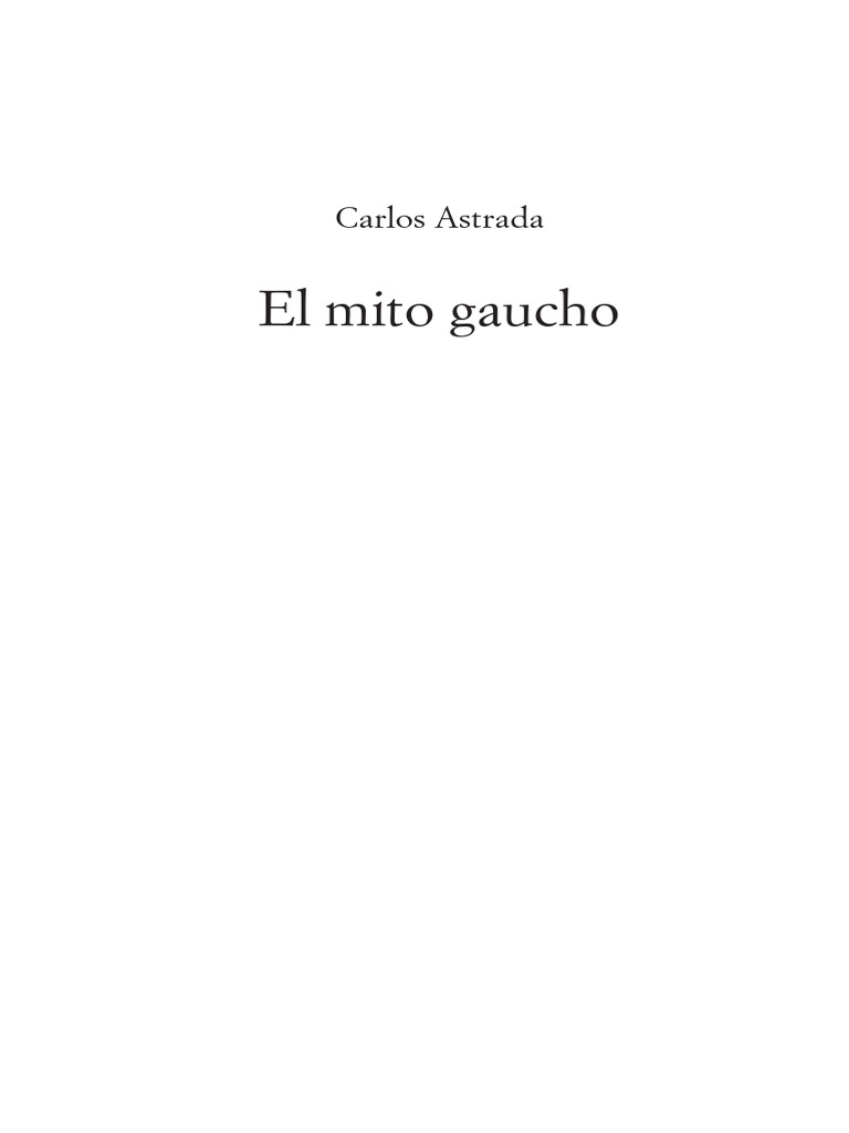 El Mito Gaucho - Carlos Astrada - Vista Preliminar A0xWvL0DePu2j4y0 ...
