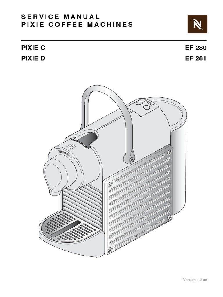 Nespresso Pixie Service Manual | PDF