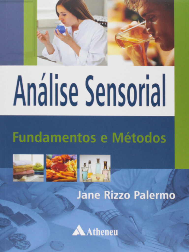 Resumo Analise Sensorial Fundamentos e Metodos Jane Rizzo Palermo | PDF