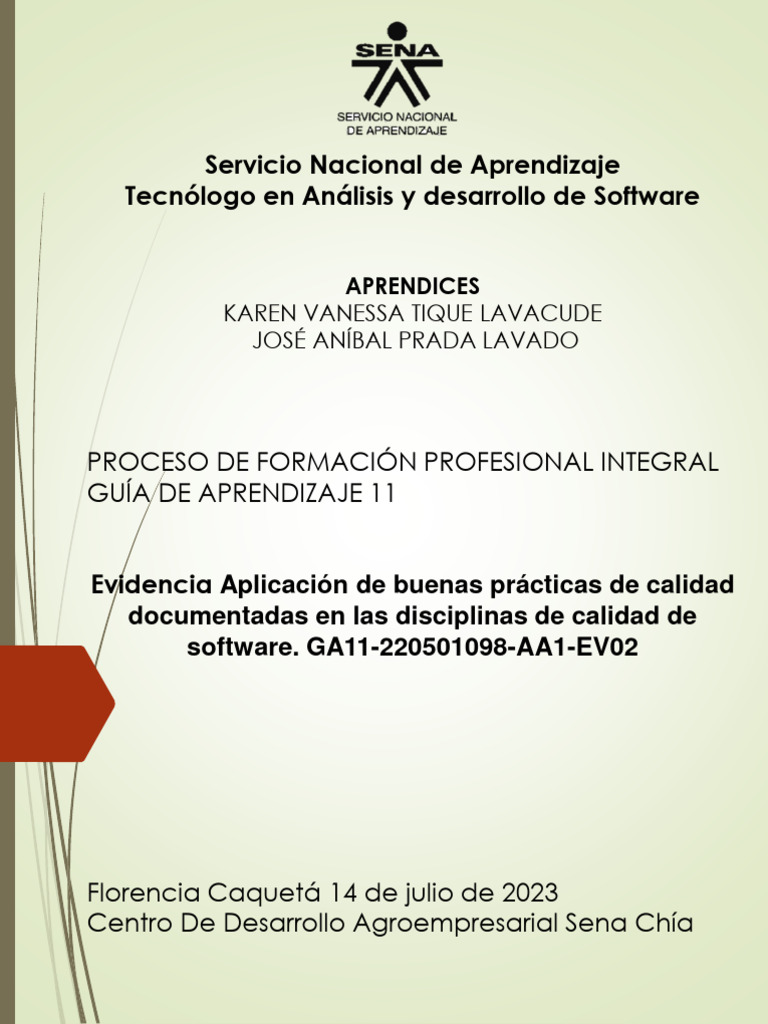 Aplicación de Buenas Prácticas de Calidad Documentadas en Las Disciplinas de Calidad de Software ...