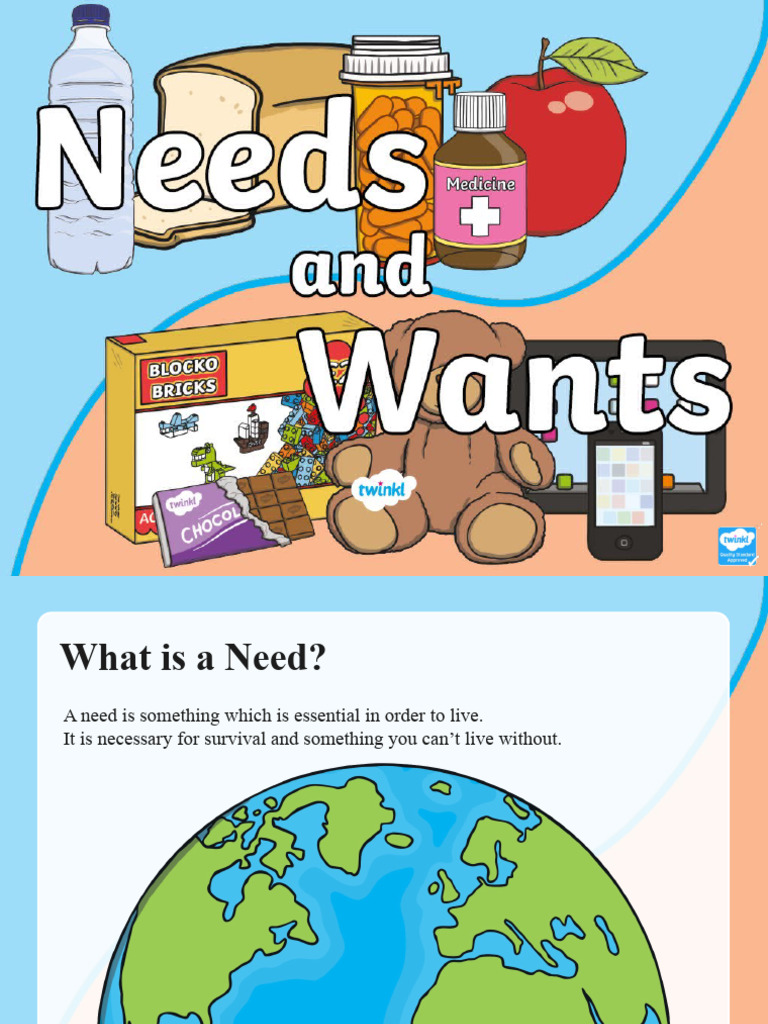 NZ P 6 What Are Needs and Wants Powerpoint - Ver - 1 | PDF
