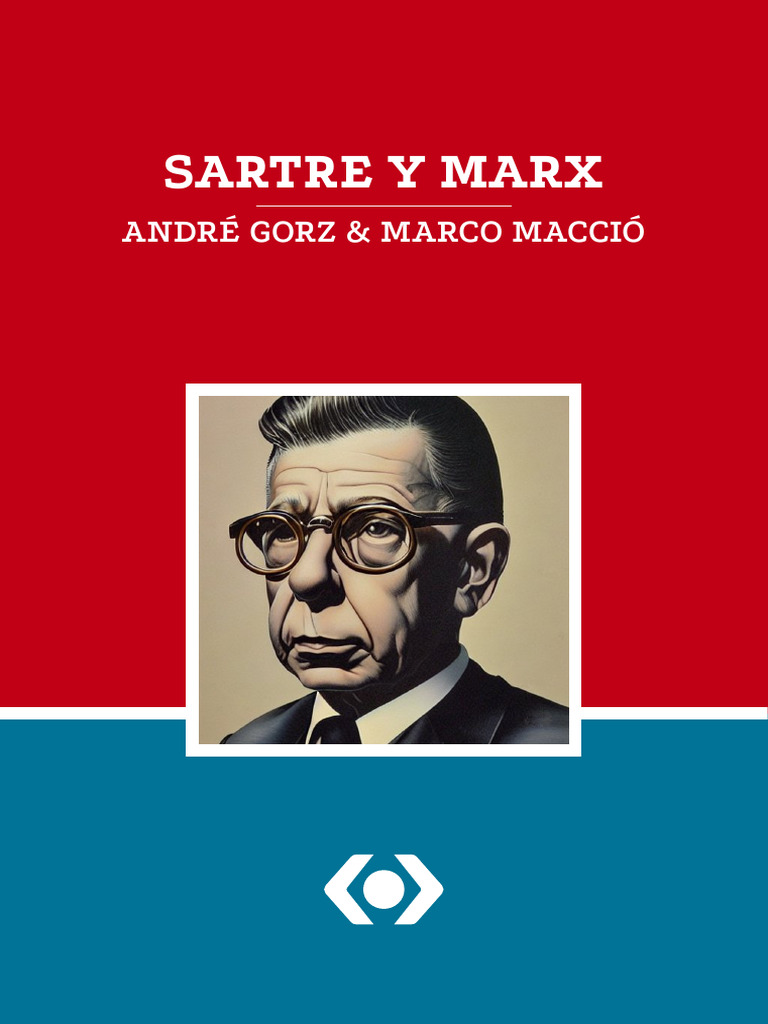 Sartre y Marx | PDF | marxismo | Dialéctico