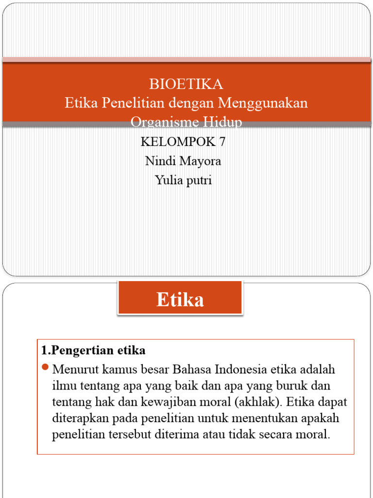 BIOETIKA PPT Etika Penelitian Dengan Menggunakan Organisme Hidup | PDF