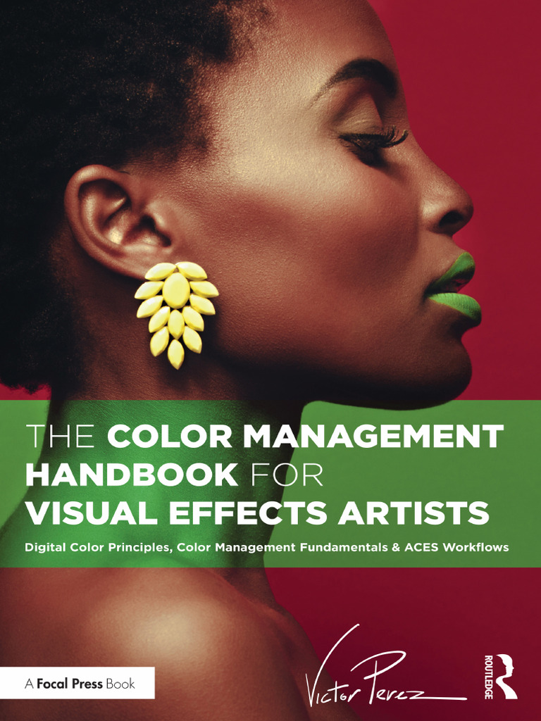 Sanet - ST The - Color.management - Handbook.for - Visual.effects ...