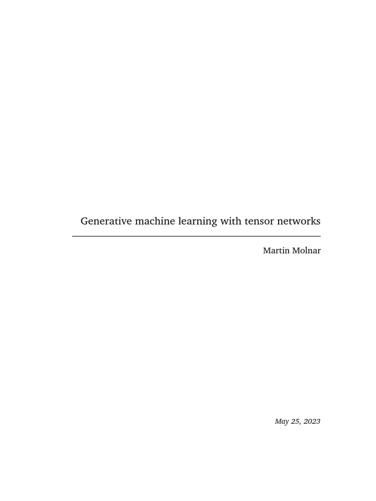 Generative Modelling With Tensor Networks | PDF | Quantum Mechanics | Machine Learning