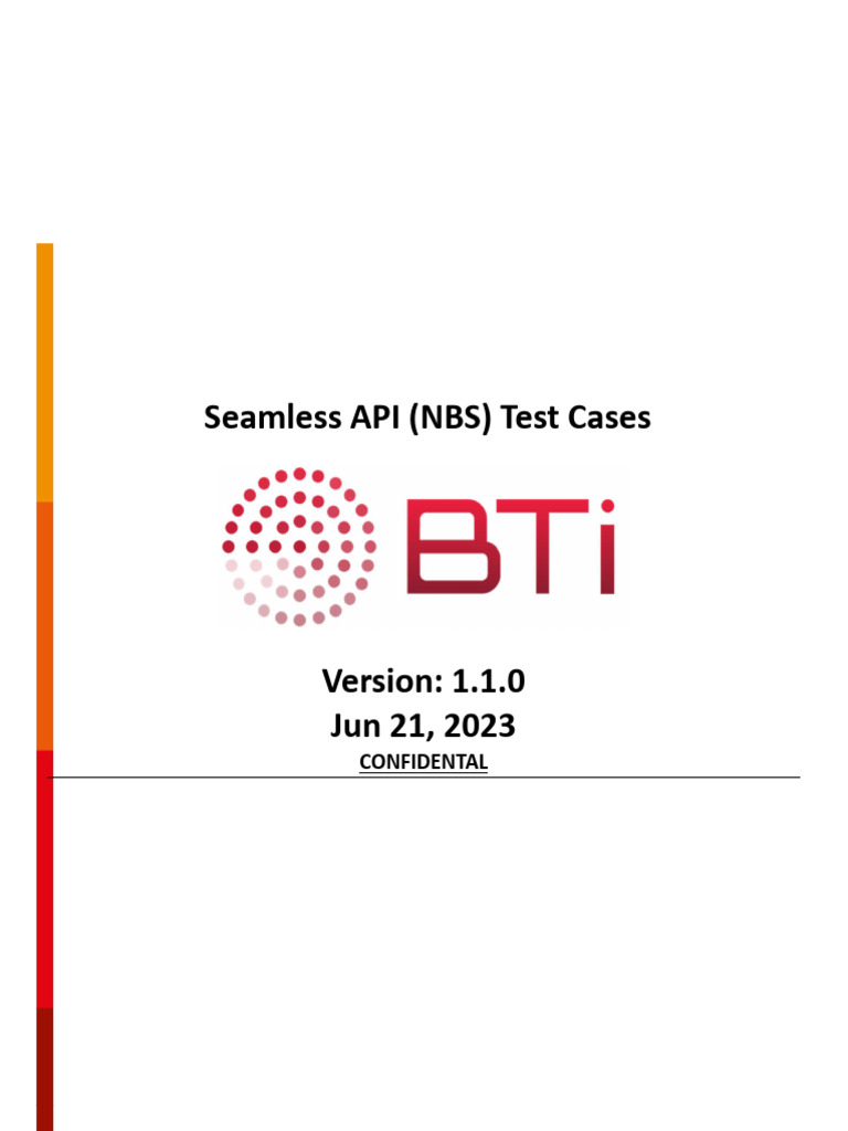 BTi Seamless API For NBS Test Cases 1.1.0 | PDF