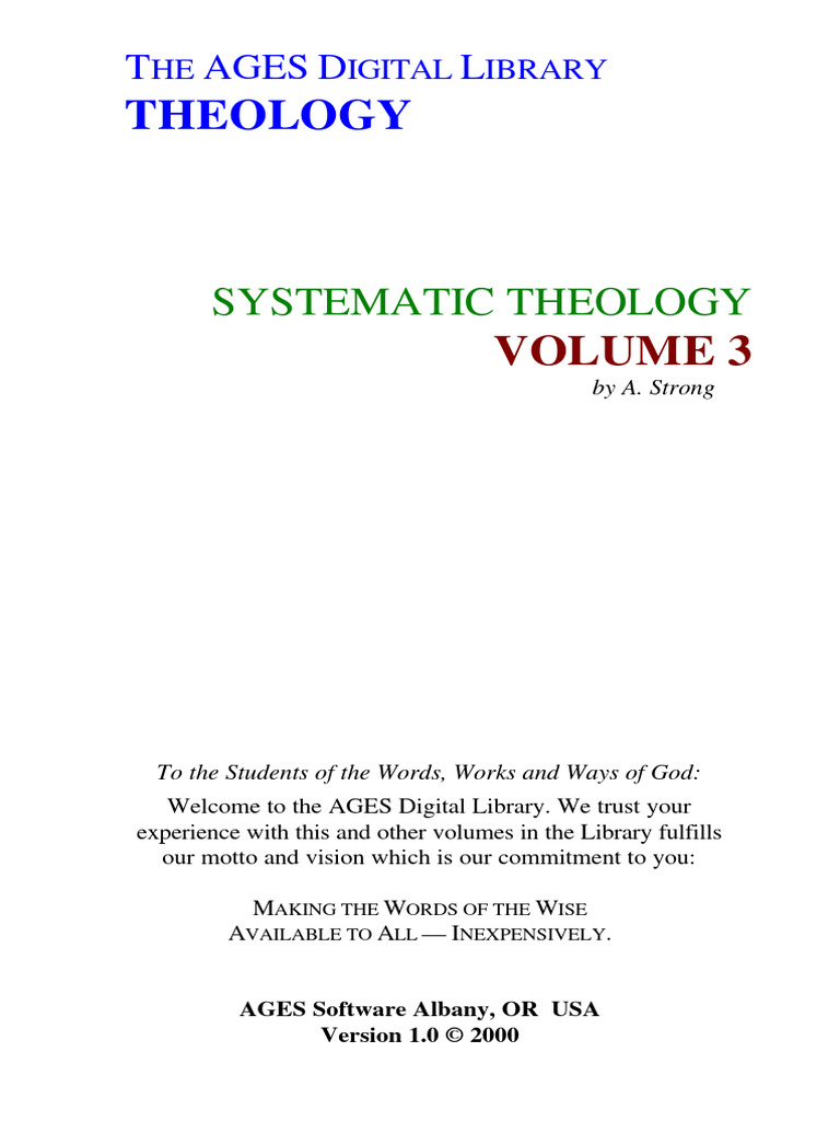 Systematic Theology - Vol. 3 - A. Strong | PDF