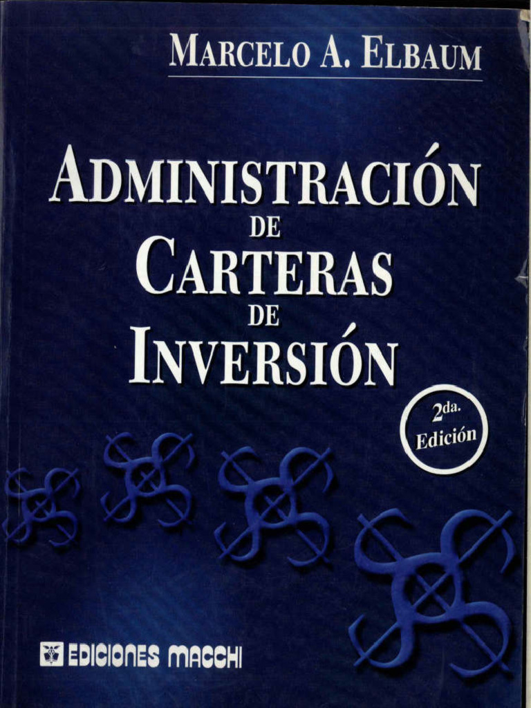 (Libro) Elbaum Marcelo - Administración de Carteras de Inversion | PDF