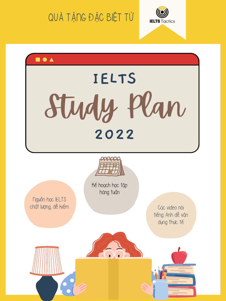 Gift - IELTS Study Plan 2022 - IELTS Tactics Chúc Bạn Sớm Chinh Phục Mục Tiêu IELTS Mơ Ước | PDF