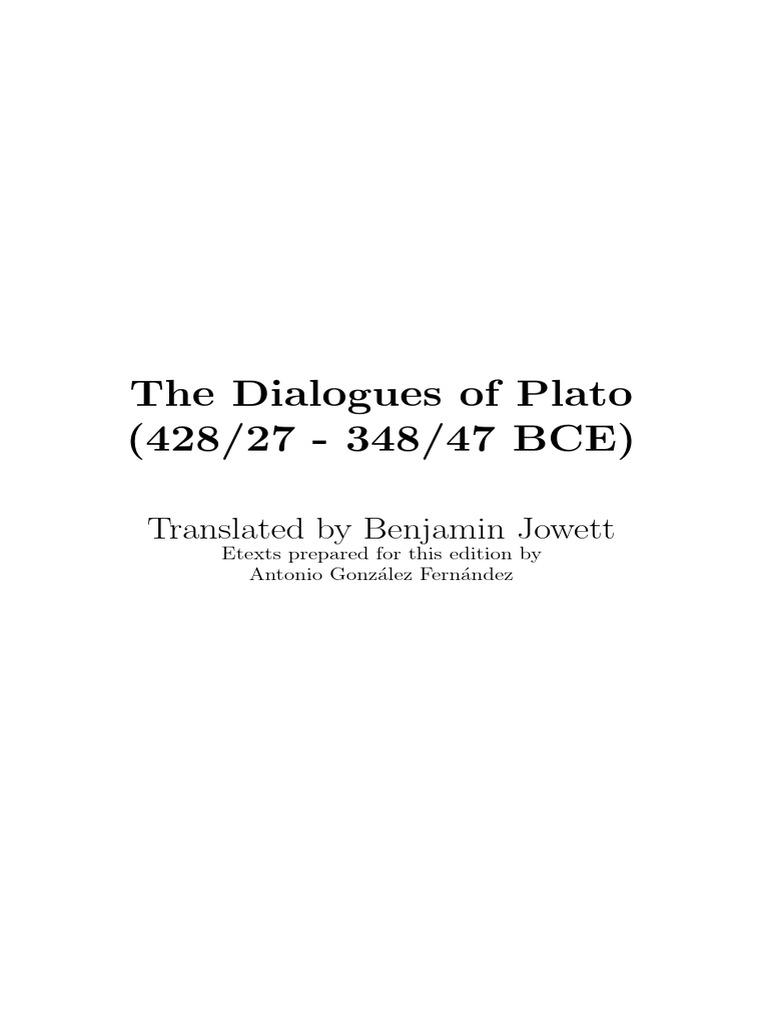 The Dialogues of Plato in Five Volumes Translated by Benjamin Jowett ...