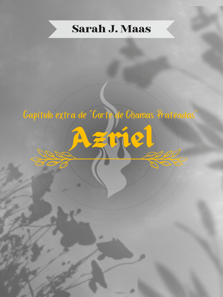 Corte de Chamas Prateadas Capítulo Extra (Azriel) | PDF