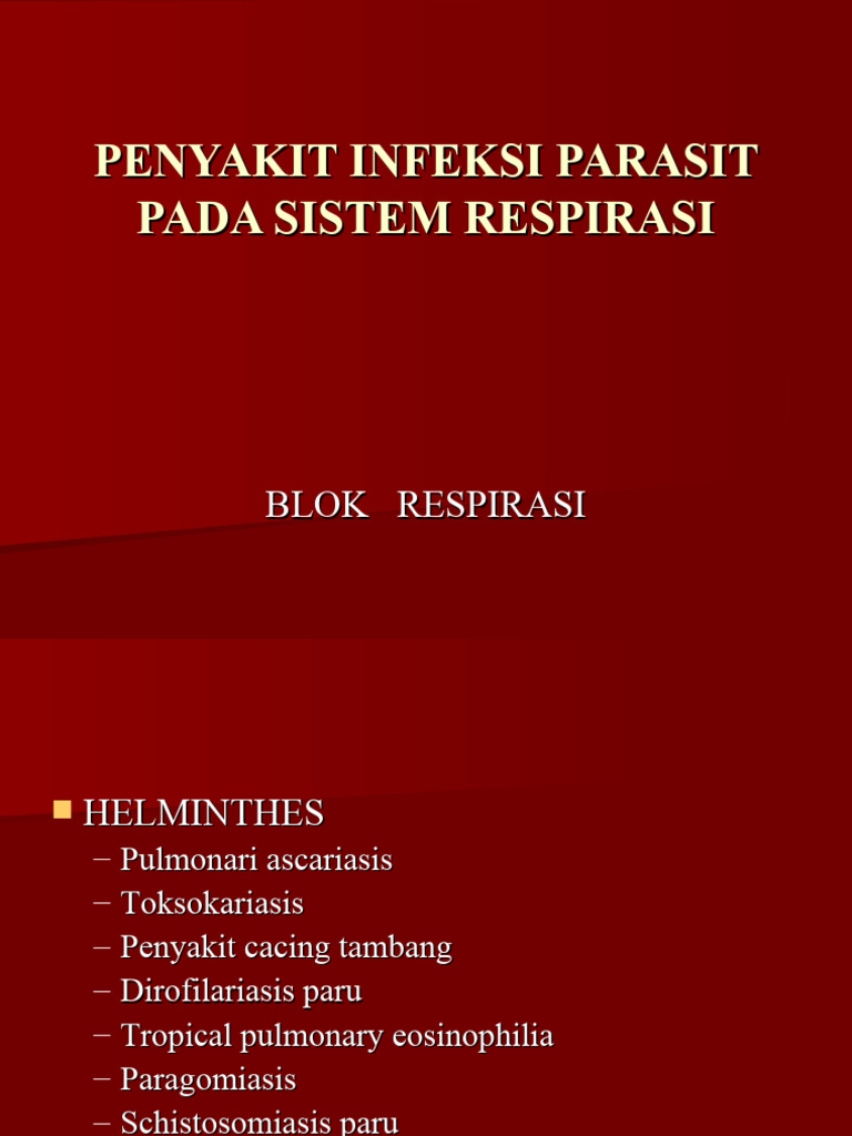 Penyakit Infeksi Parasit Pada Sistem Respirasi | PDF