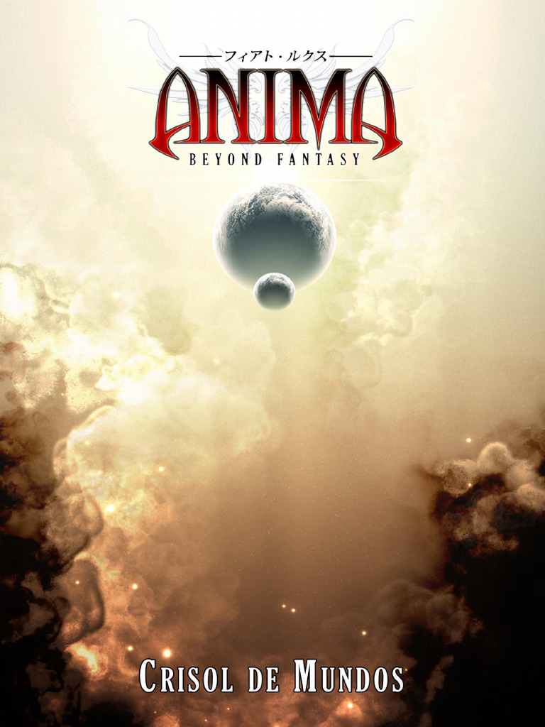 Anima - Beyond Fantasy - Crisol de Mundos | PDF
