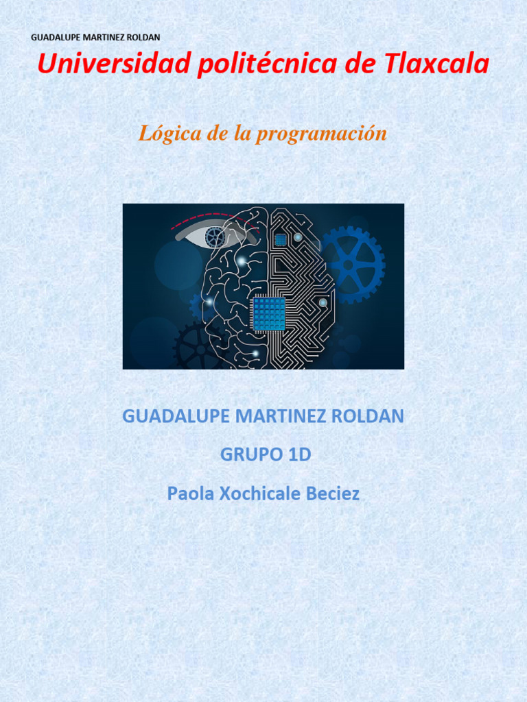 Universidad Politécnica de Tlaxcala LOGICA DE LA PROGRAMACION | PDF