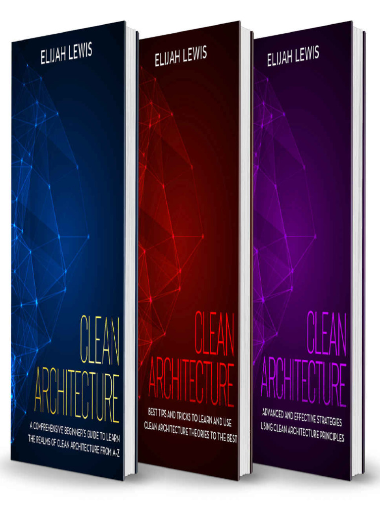 Clean Architecture - Lewis, Elijah (Three Books Bundle) | PDF