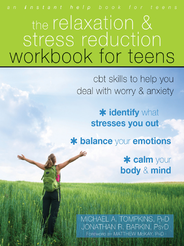 The Relaxation and Stress Reduction Workbook For Teens CBT Skills | PDF ...
