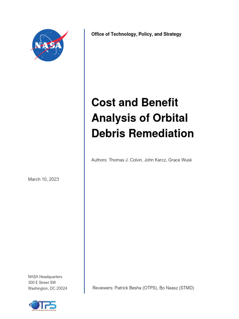 Otps Cost and Benefit Analysis of Orbital Debris Remediation Final | PDF | Space Debris | Satellite
