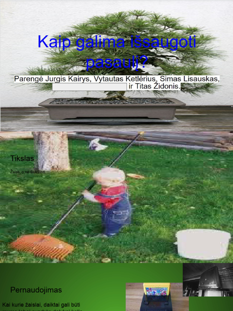 Kaip Galima Išsaugoti Pasaulį? | PDF