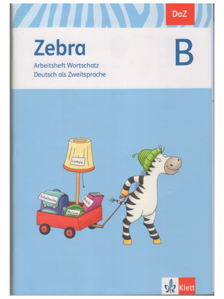 Zebra B. DaZ - Deutsch Als Zweitsprache. Arbeitsheft Wortschatz (Carmen ...