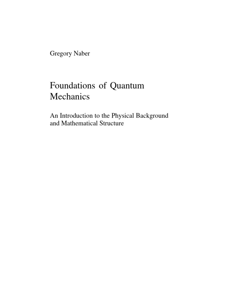 Foundations of Quantum | PDF | Quantum Mechanics | Quantization (Physics)