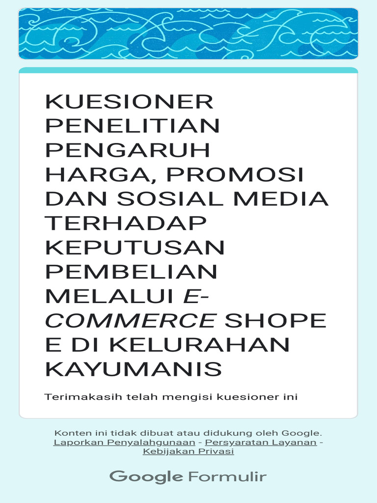 Kuesioner Penelitian Pengaruh Harga, Promosi Dan Sosial Media Terhadap Keputusan Pembelian ...