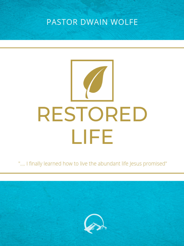 Restored Life Full Book Includes Covers 10-6-22 | PDF | Garden Of Eden ...