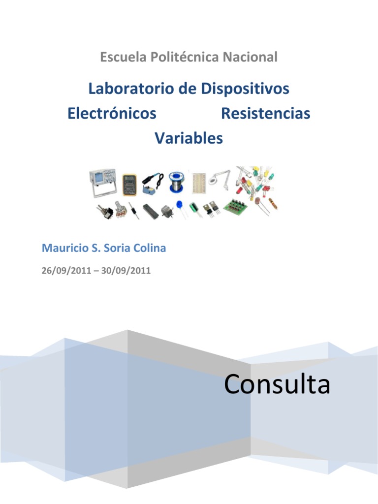 Consulta Resistencias Variables | PDF | Resistencia Eléctrica y Conductancia | Corriente eléctrica
