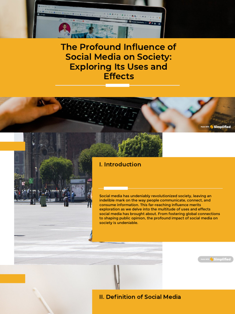 The Profound Influence of Social Media On Society Exploring Its Uses ...