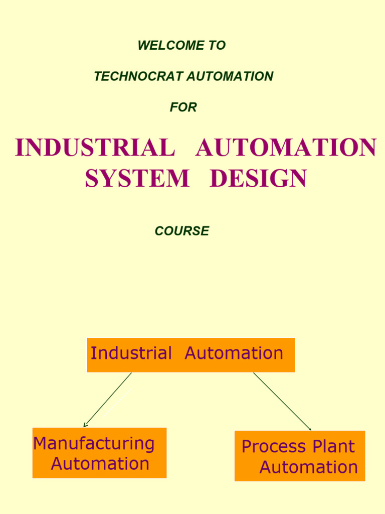 1 Industrial Automation System Design Introduction Pdf Automation