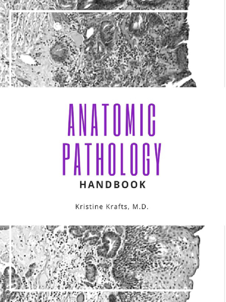 Anatomic Pathology Handbook | Download Free PDF | Pathology | Clinical ...