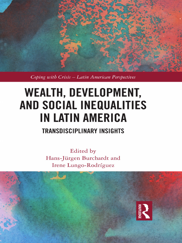 Rodríguez - 2023 - Wealth, Development, and Social Inequalities in La | PDF | Poverty ...