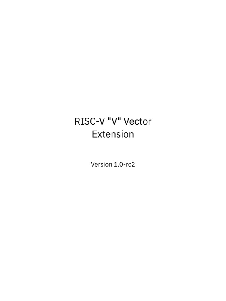 RISC-V Vector Extension Overview | PDF | Software Engineering | Computer Data