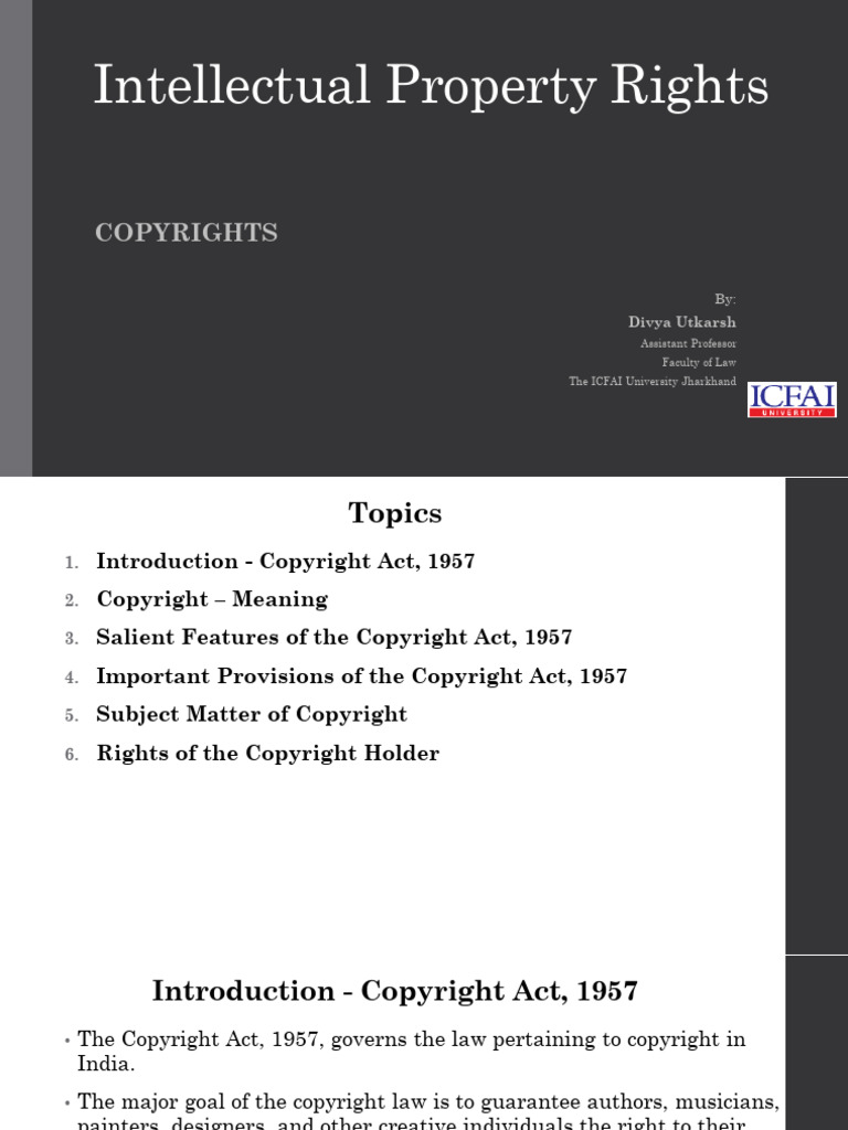 Salient Features of Copyright Act 1957 | PDF | Copyright | Copyright ...