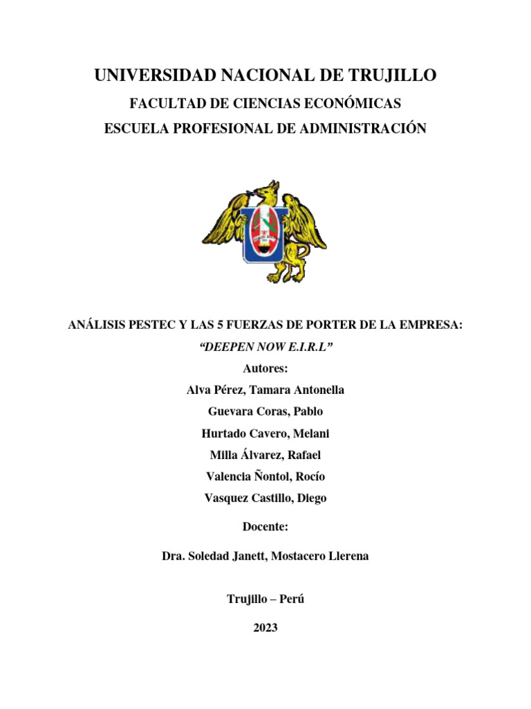 Análisis Pestec y Las 5 Fuerzas de Porter de La Empresa Deepen Now E.I.R.L - Grupo 5 | PDF