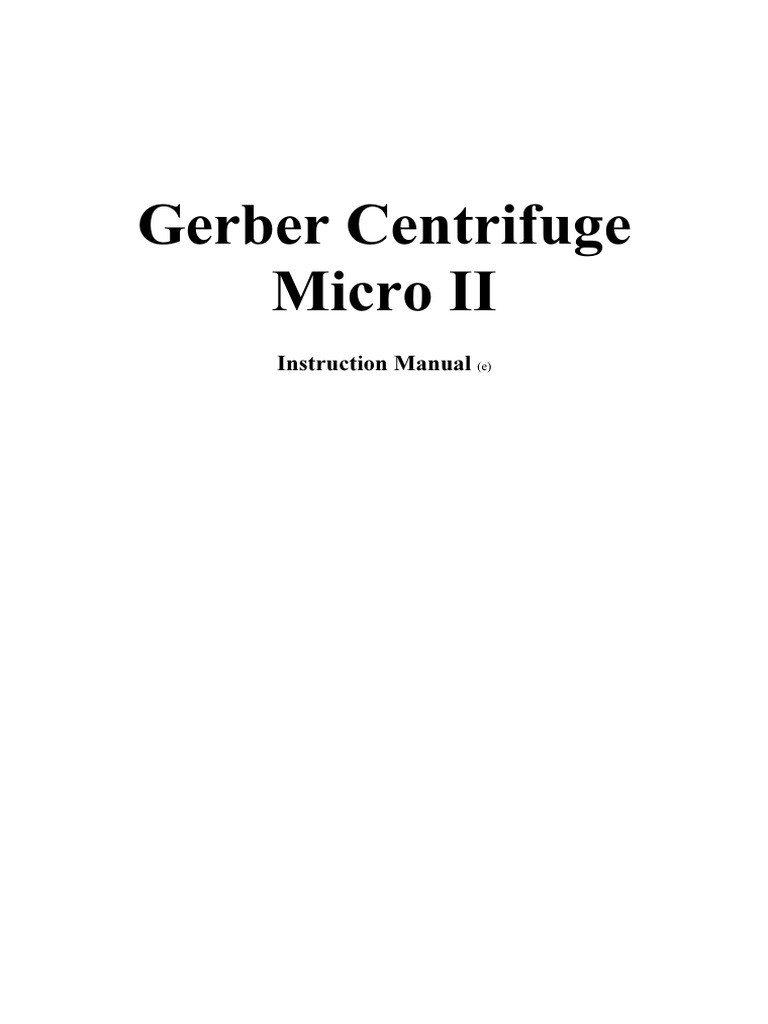 Gerber Micro II Centrifuge Instruction Manual ENG | PDF