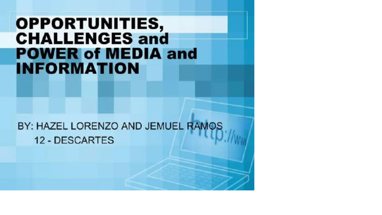 Oppurtunities, Challenges of Media and Information | PDF