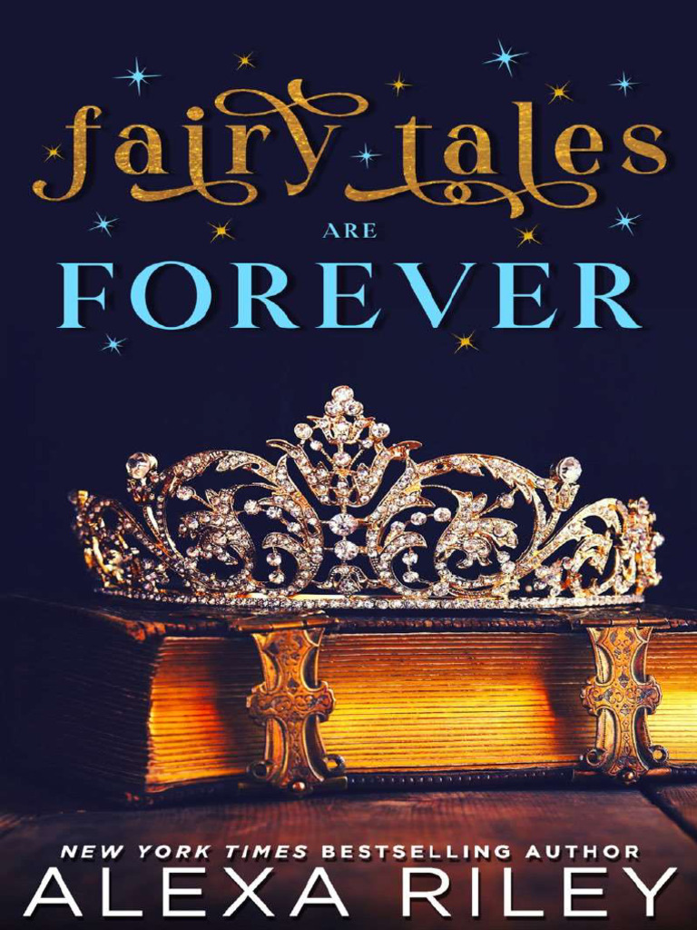 Alexa-Riley-Fairy-Tales-are-Forever | PDF