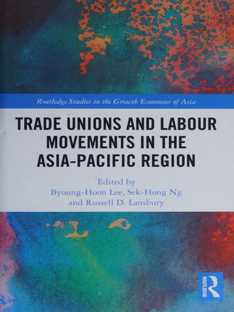Trade Unions and Labour Movements in The Asia-Pacific Region | PDF ...