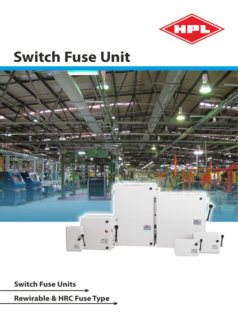 Switch Fuse Unit | PDF | Fuse (Electrical) | Secondary Sector Of The ...