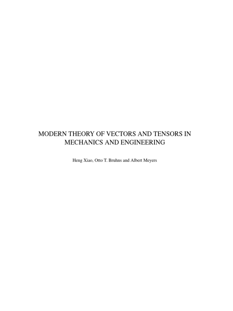 Modern Theory of Vectors and Tensors in Mechanics and Engineering | PDF | Tensor | Eigenvalues ...